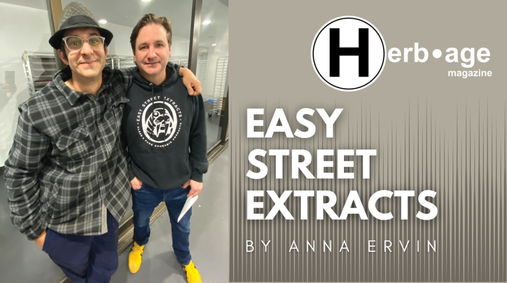 Easy Street Extracts • Herbage Magazine