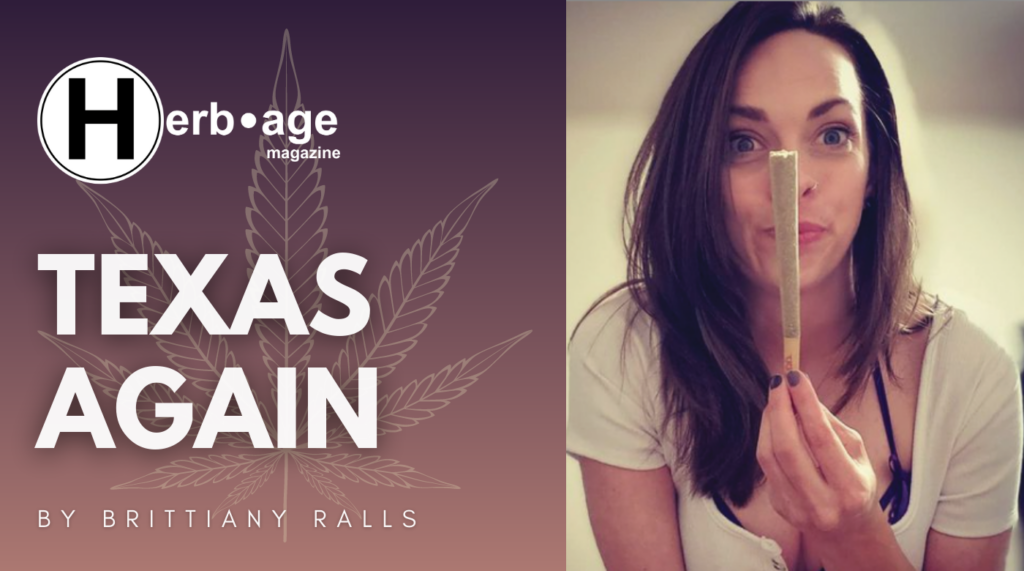 Texas Again • Herbage Magazine