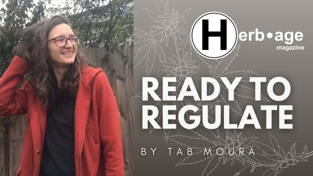 Ready to Regulate • Herbage Magazine